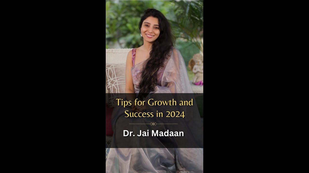 Tips for Growth and Success in 2024 | Dr. Jai Madaan - YouTube