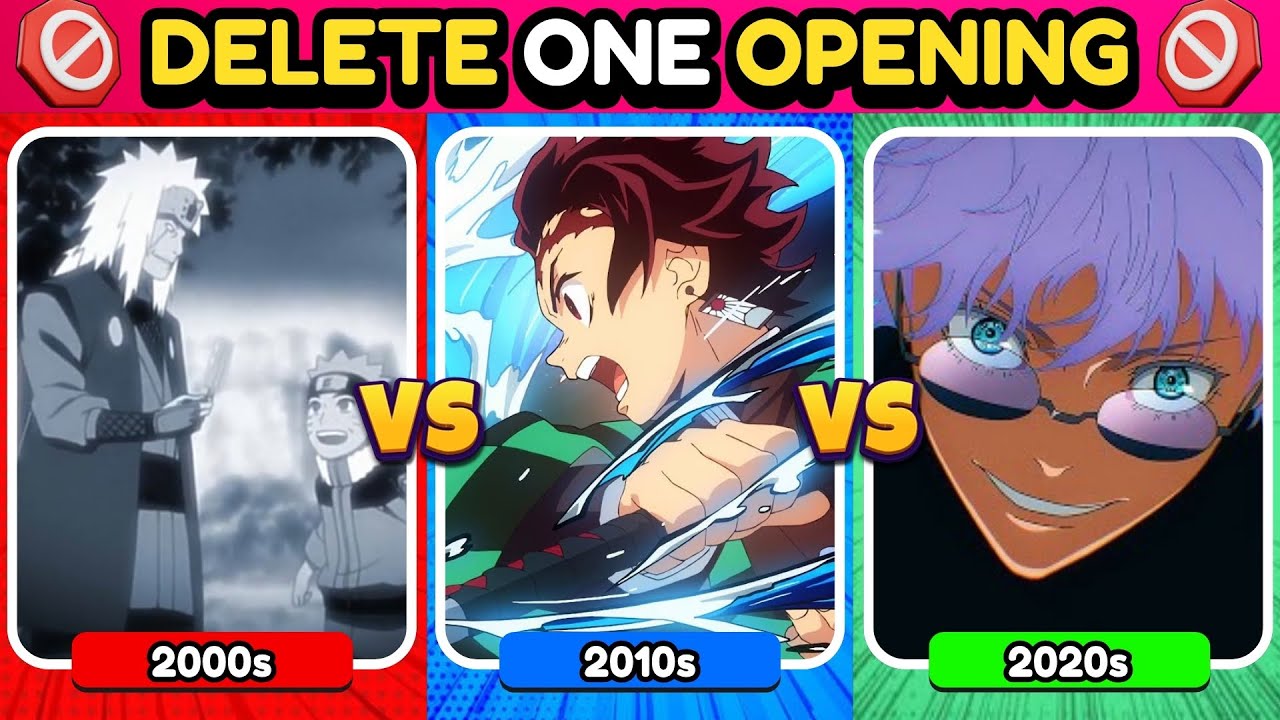 🚫 DELETE ONE ANIME OPENING 🚫 | 2000s vs 2010s vs 2020s | Anime Opening ...