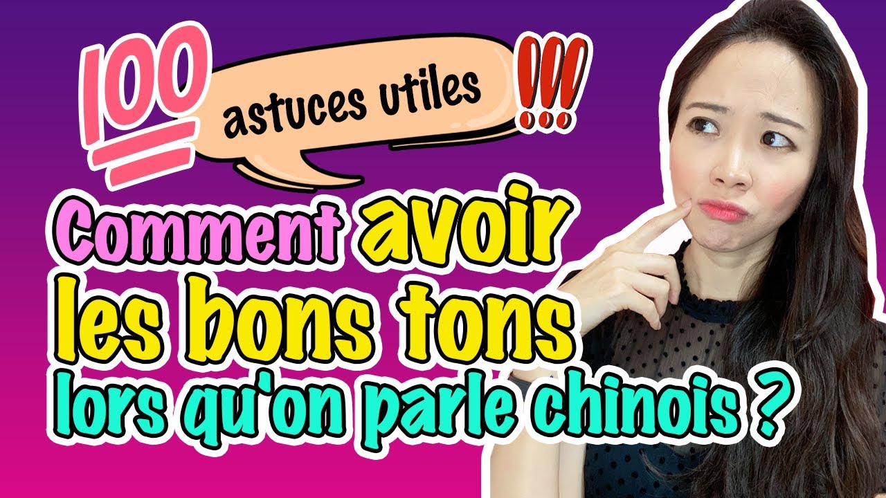 💯Comment avoir les bons tons lors qu'on parle chinois ? | Apprendre le ...