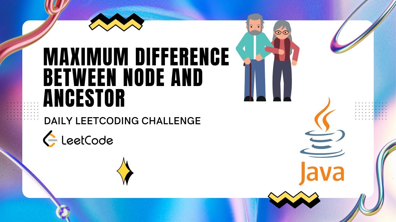 Maximum Difference Between Node And Ancestor Leetcode 1026 December Daily Challenge Youtube