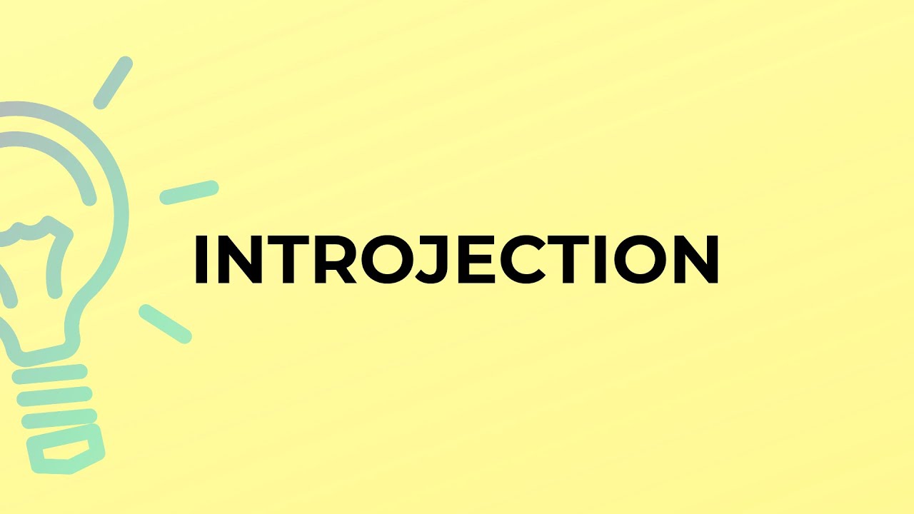 What is the meaning of the word INTROJECTION? - YouTube