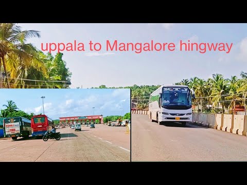 uppala to Mangalore hingway road. nh66 new update Kasaragod districts ...