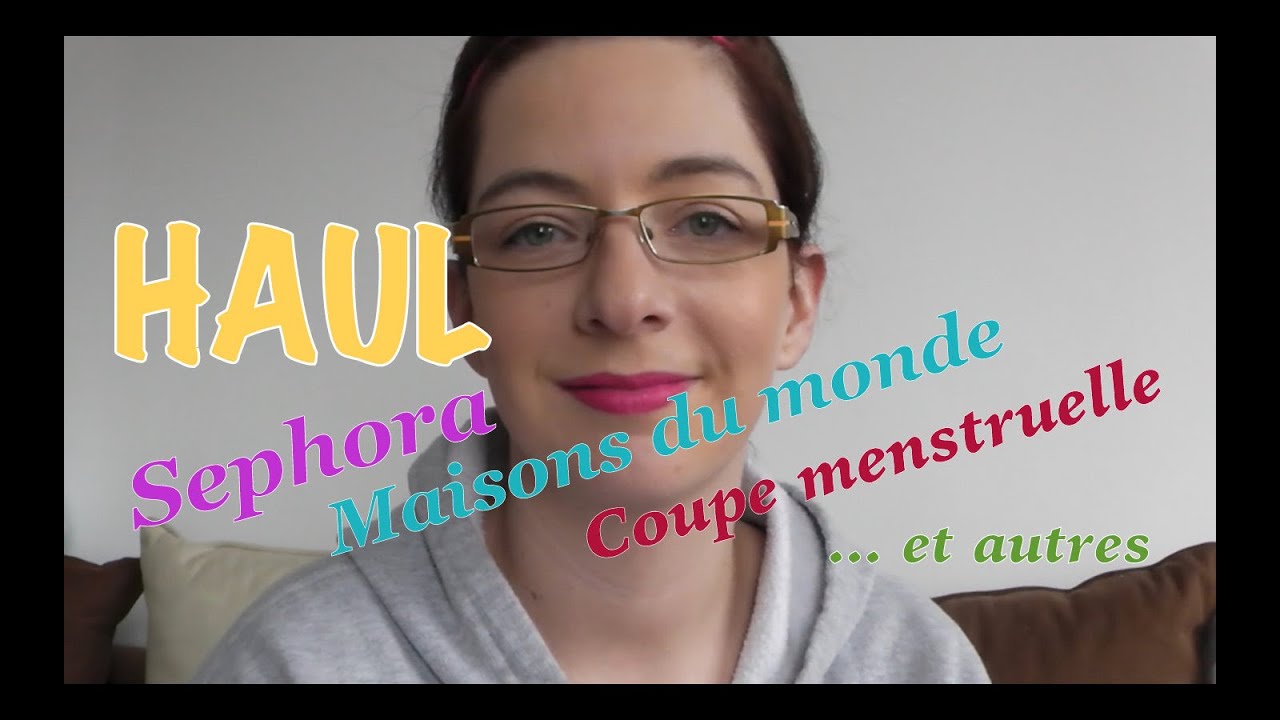 HAUL SEPHORA, CUP, MAISONS DU MONDE et plus! | HAPPYNS - YouTube