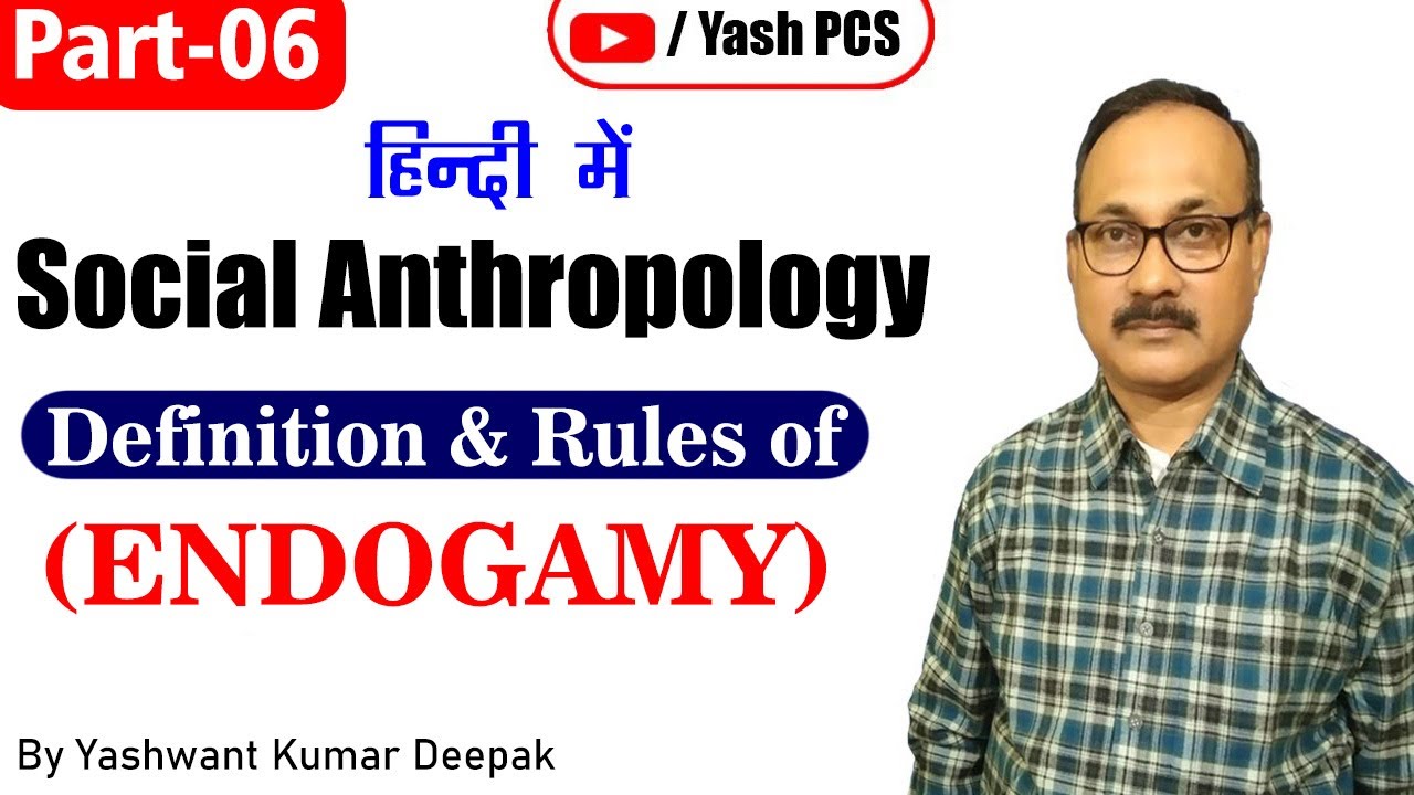 Endogamy||kinds of ENDOGAMY||causes of endogamy||upsc,bpsc,jpsc,cse ...