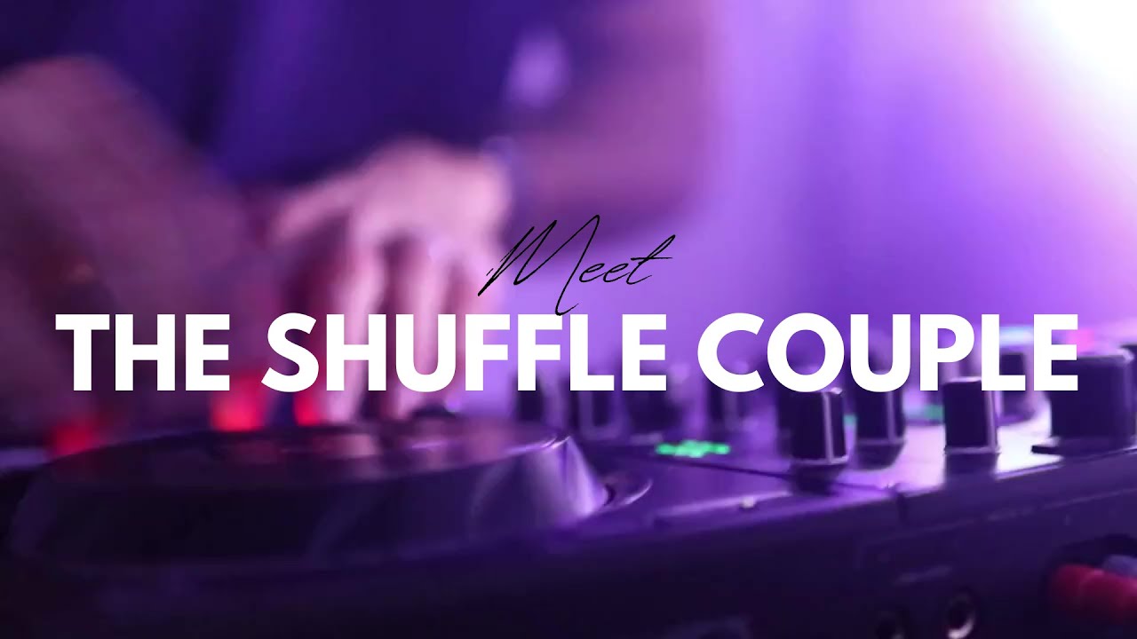 Wedding DJ: The Shuffle Couple - How They Got Started - YouTube