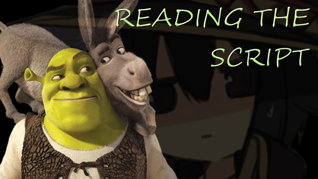 DAILY? RAMBLINGS: Reading The Entire Shrek Script - YouTube
