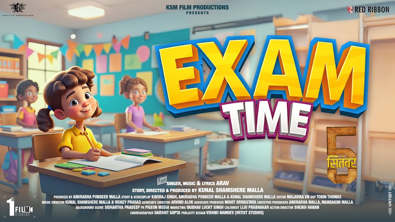 Exam Time (Lyrical Video) | 5th September | Arav | Sanjay Mishra, Kunal ...