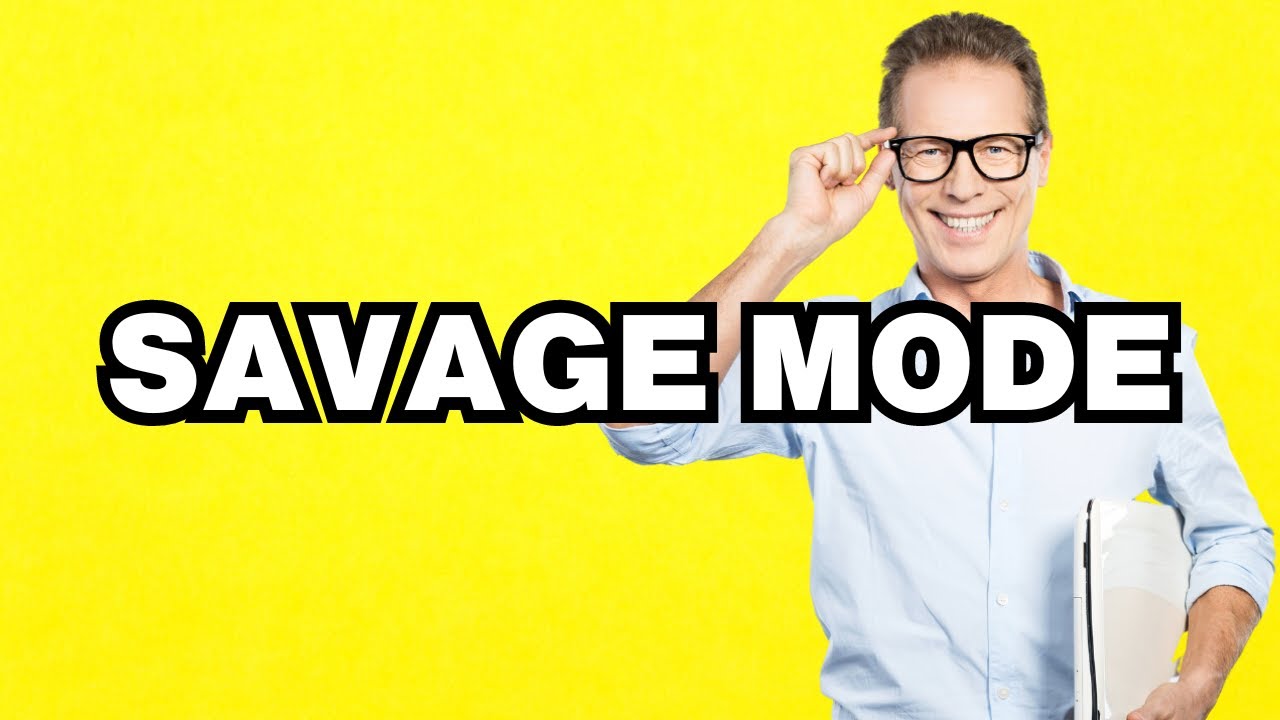 Savage Mode Meaning What Does Savage Mode Mean Slang Definition savage-mode-meaning-what-does-savage-mode-mean-slang-definition