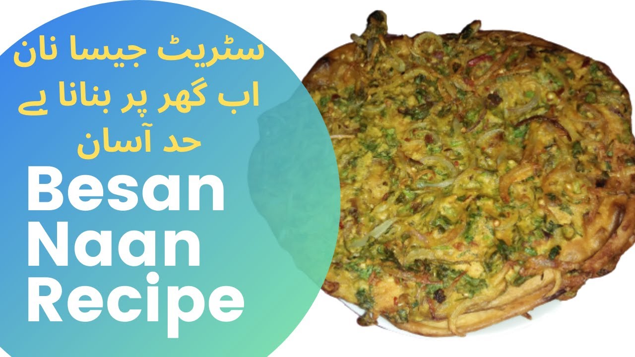 Besan Wala Naan Recipe by The Kitchen Spices | How to make Besan Naan ...