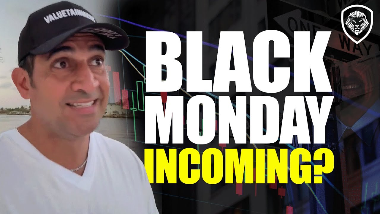 Black Monday Incoming - Watch This Before the Market Opens Tomorrow ...