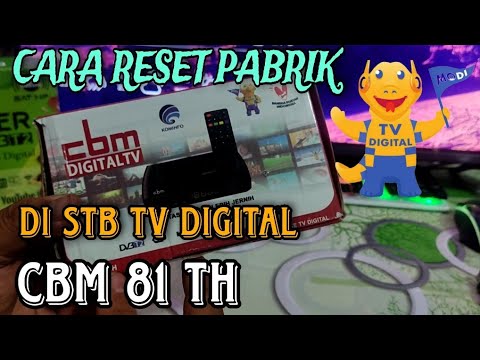 Cara Reset Pabrik Di STB TV DIGITAL CBM 81 TH - YouTube