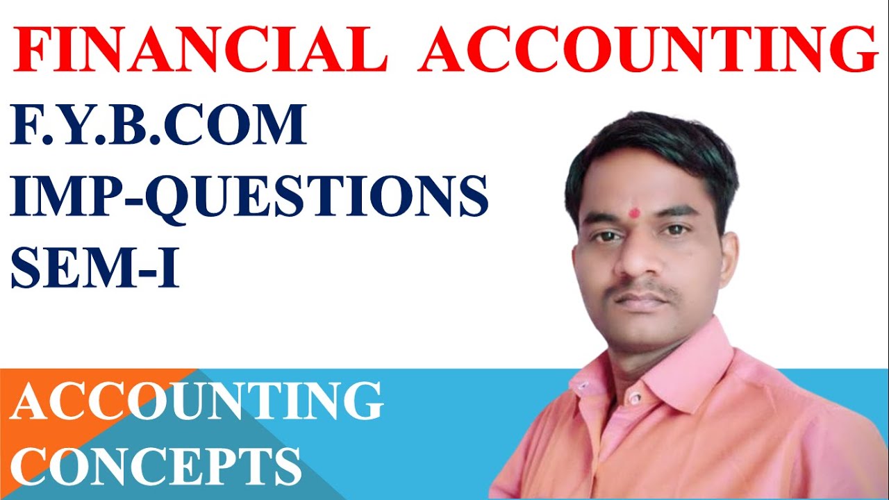 FINANCIAL ACCOUNTING || FYBCOM || SEM-I || IMP QUESTIONS || 2019 CREDIT ...
