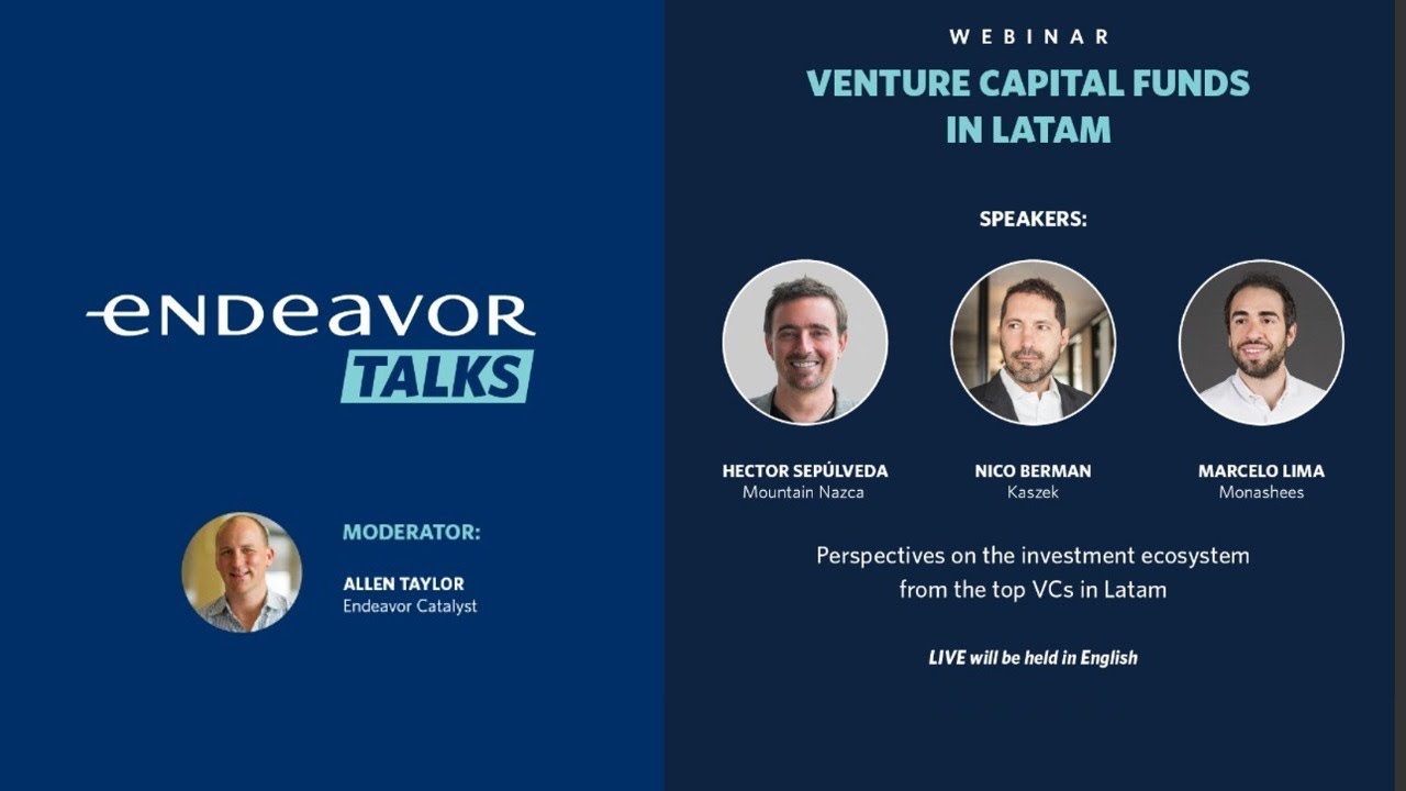 Endeavor Talks: Venture Capital Funds in Latam - YouTube