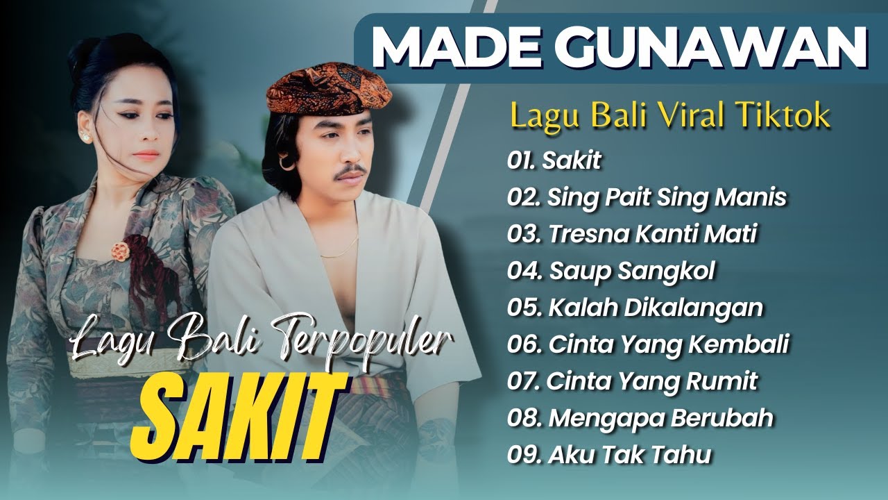 Tri Puspa Ft Made Gunawan - SAKIT - SING PAIT SING MANIS || LAGU BALI ...