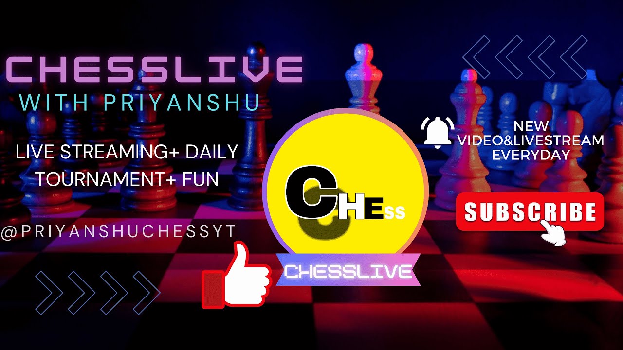 Chess Live Stream || Priyanshu Chess || Fun Chess Live Stream With ...