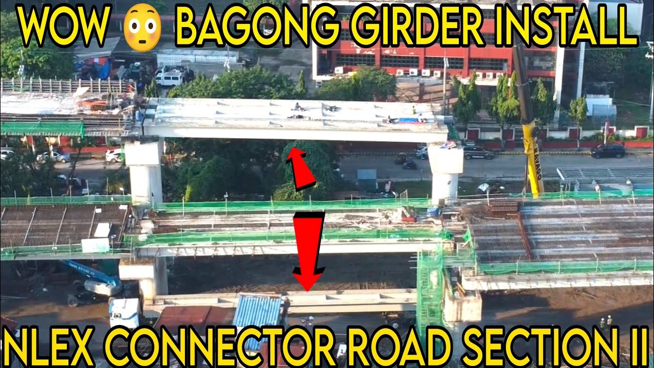 WOW 😳 MAY NA INSTALL NAMAN SILA NGA GIRDER NLEX CONNECTOR ROAD SECTION ...