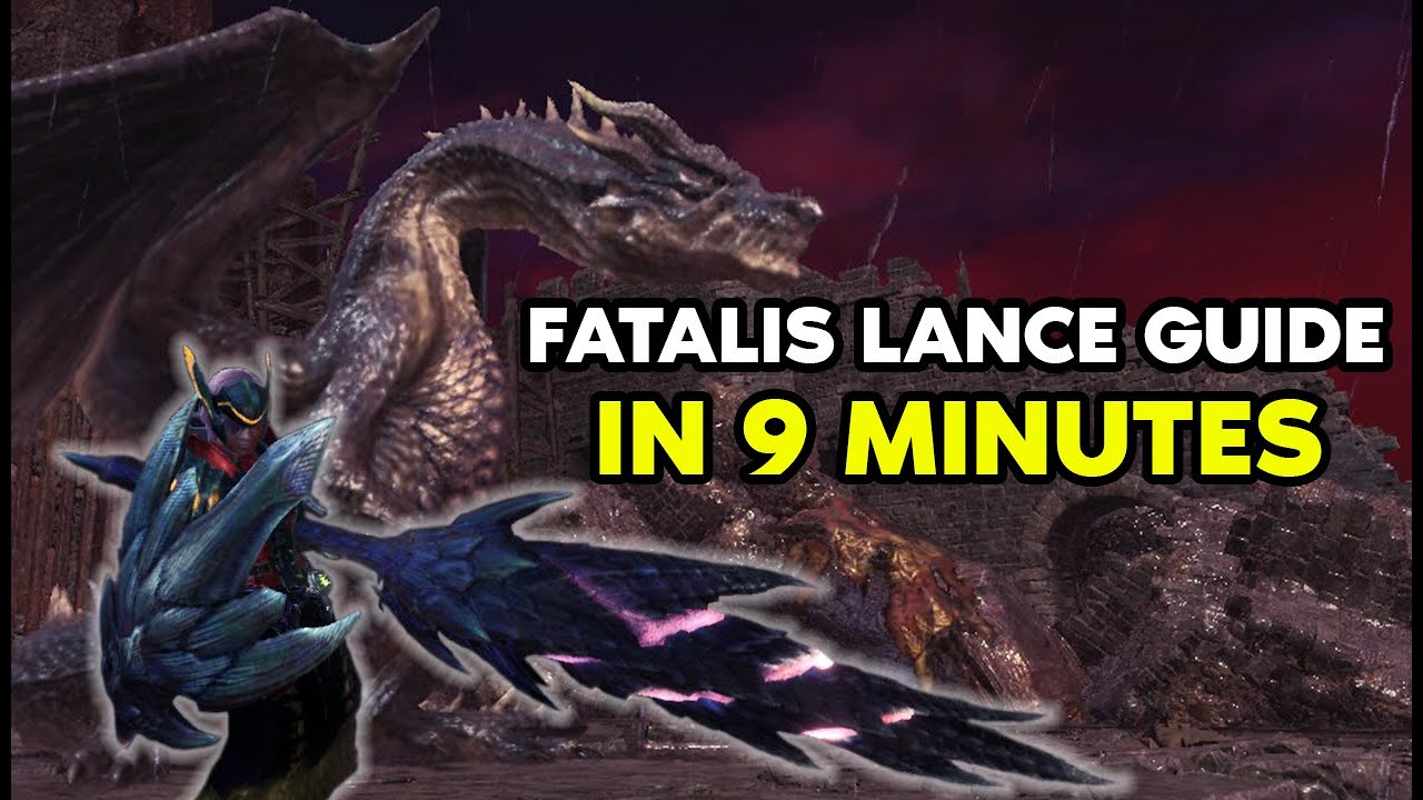 Fatalis Lance Guide in 9 minutes - 2x Head Break and Solo - YouTube