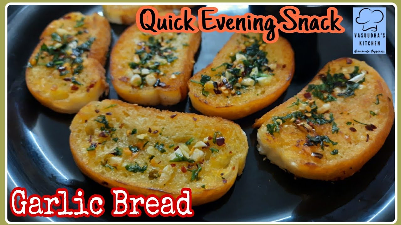 Garlic Bread Recipe | Homemade Quick Garlic Bread Recipe | Evening ...