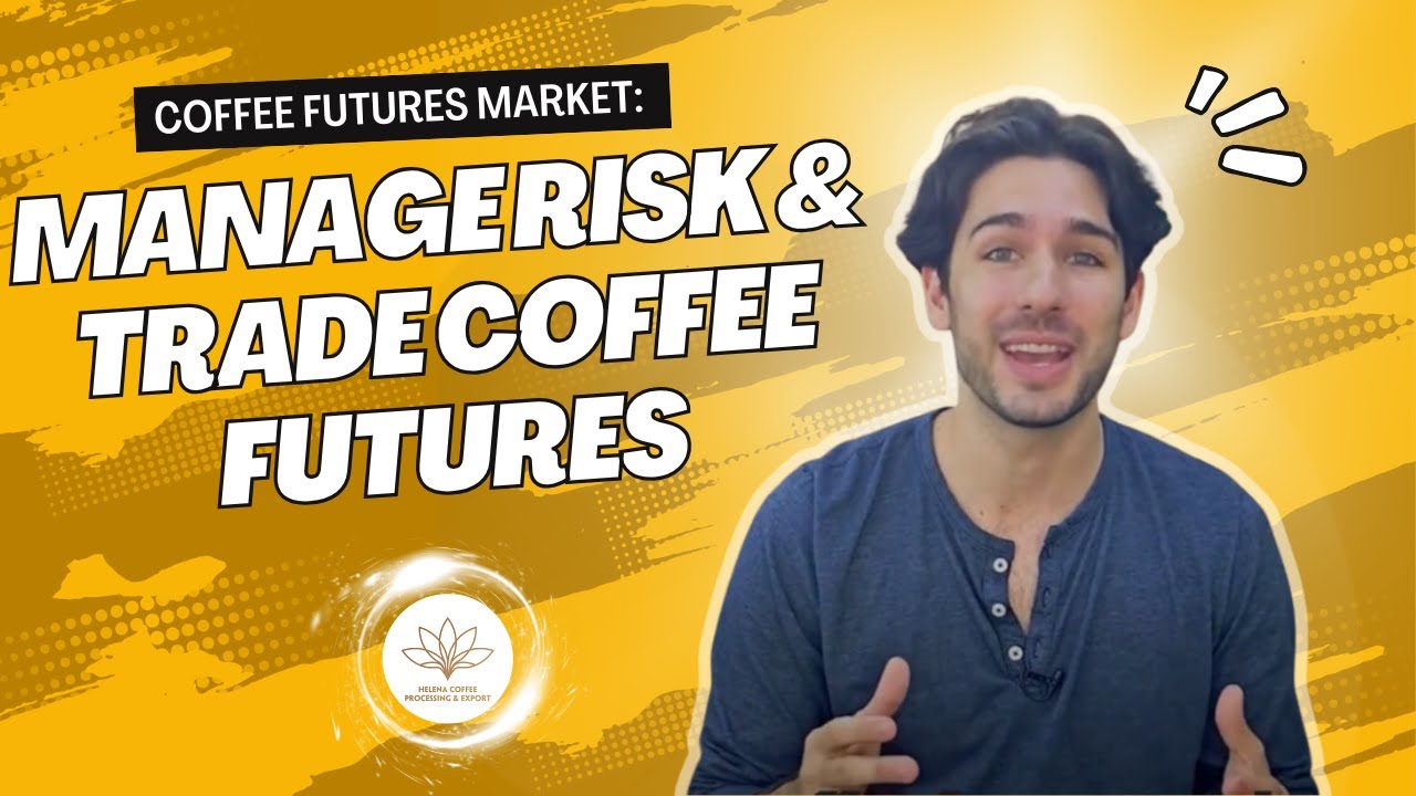 ICE Coffee Futures: Arabica & Robusta Contract Guide - YouTube