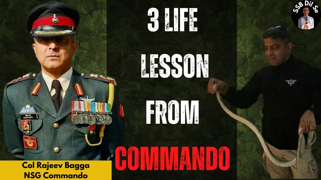 3 Life Changing Lesson You Must Listen 🤯| Col Rajeev Bagga Ex NSG Black ...