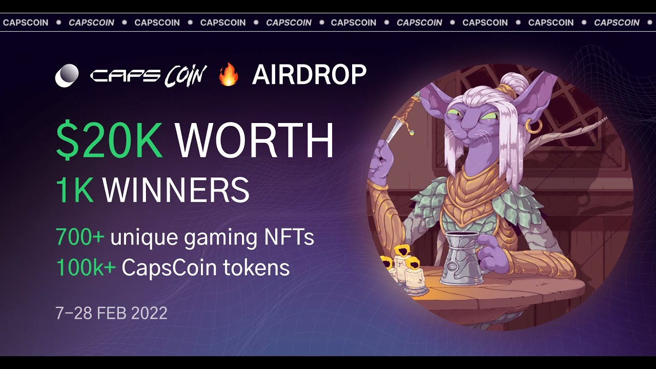 New Airdrop: Capscoin Airdrop || Total Reward: $20,000 in CAPS & NFT ...