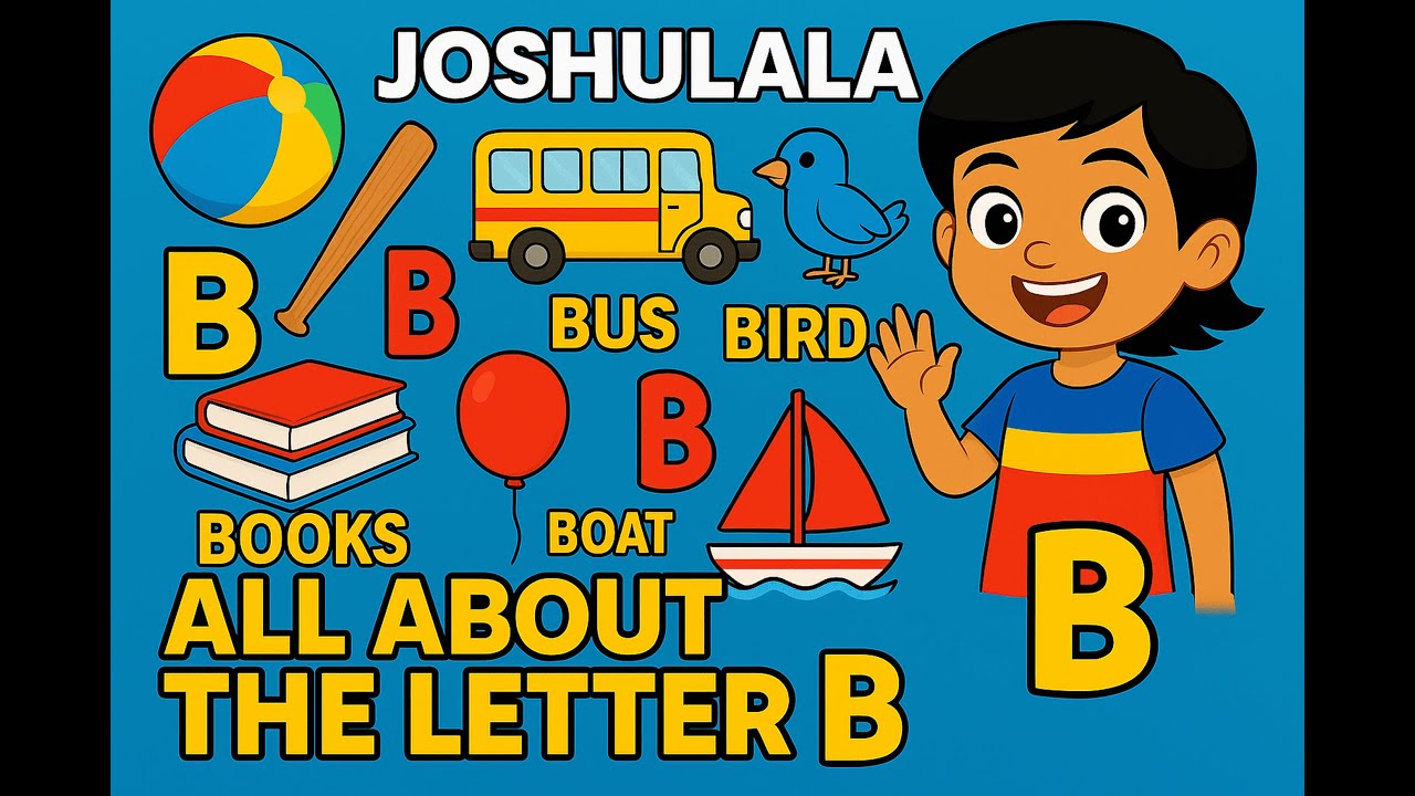 Learn Letter B | B for Ball | ABC Writing| Phonics for Kids | Joshulala ...