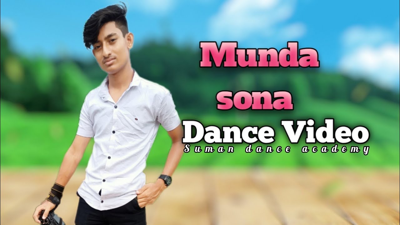 Munda sona hoon main dance video || choreography by suman dance academy ...