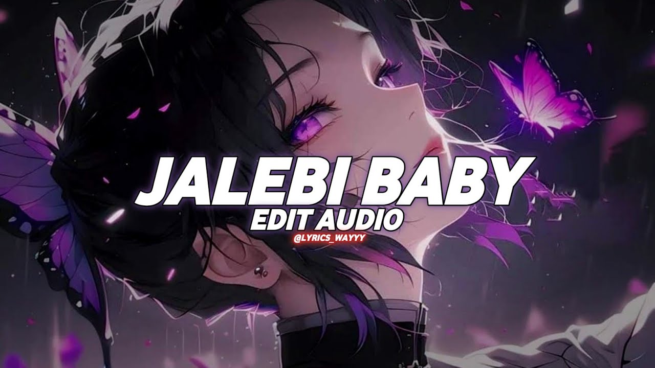 jalebi baby - shinobu cover [edit audio] - YouTube