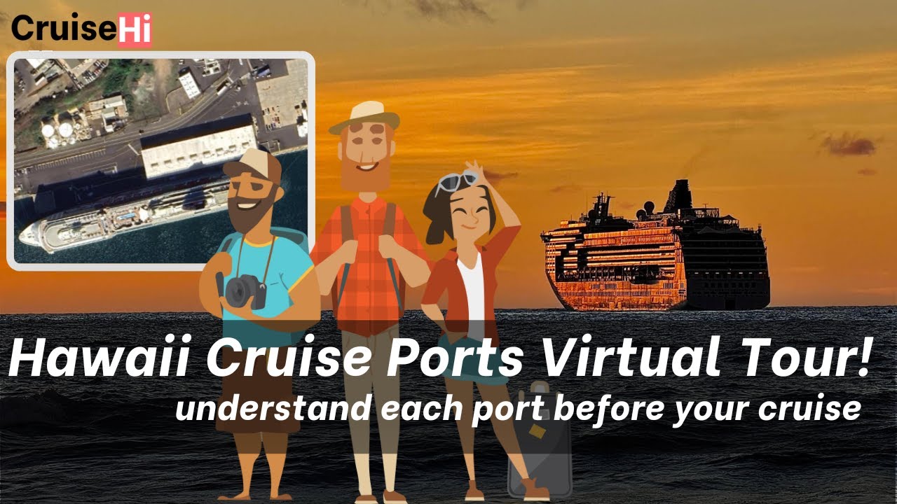 Hawaii Cruise Ports Virtual Tour - Understand the ports! - YouTube