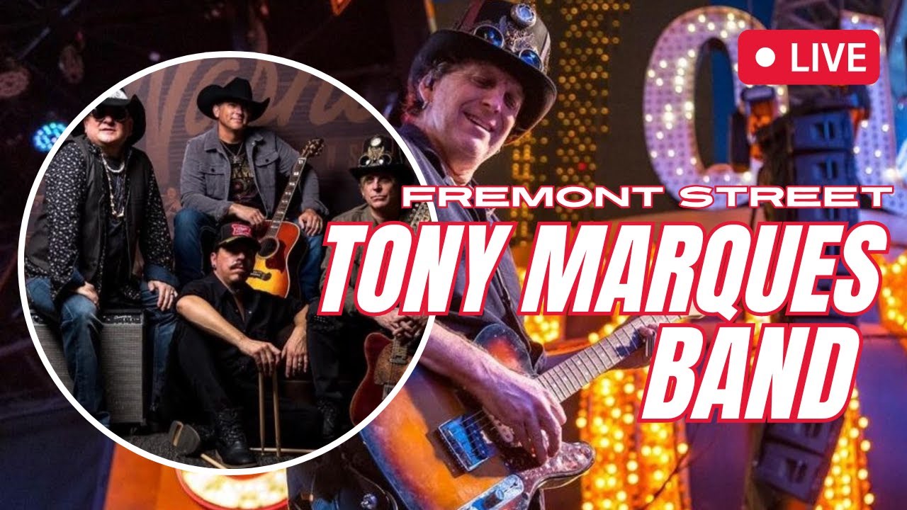 🔴 Fremont Street LAS VEGAS Live With The Tony Marques Band!! - YouTube