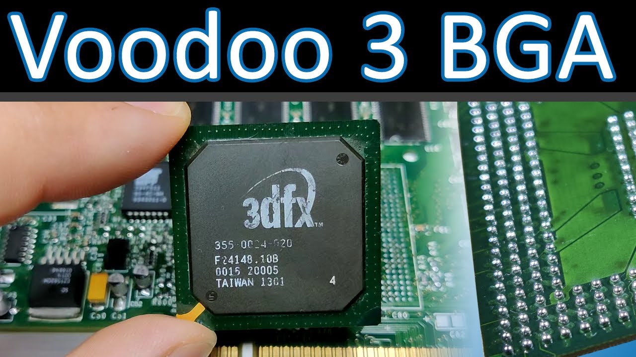 3dfx Voodoo 3 2000 - My first attempt to fix a BGA chip! - YouTube
