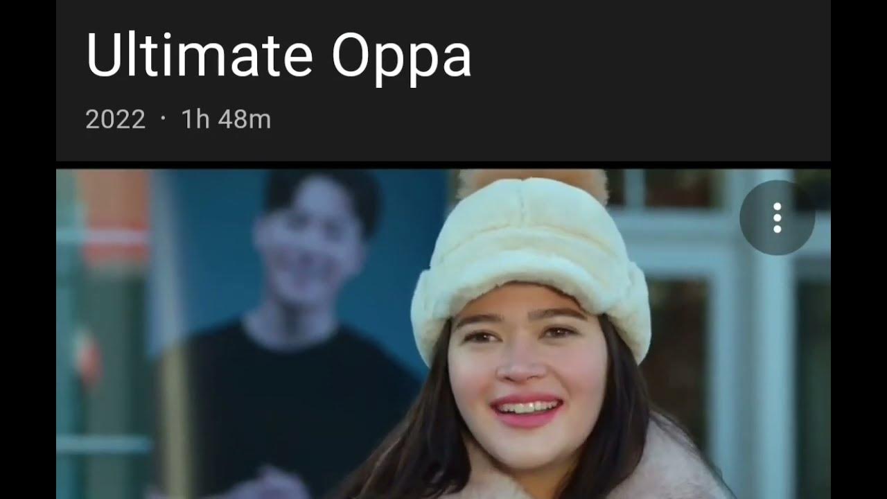 ULTIMATE OPPA Trailer || Bella Padilla || video ctto || 😍😲🤩😍 - YouTube