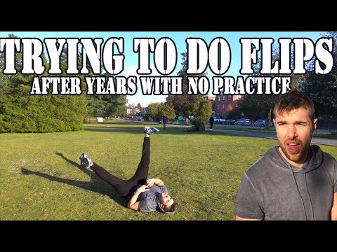 Trying to do Flips After Years with no Practice - YouTube