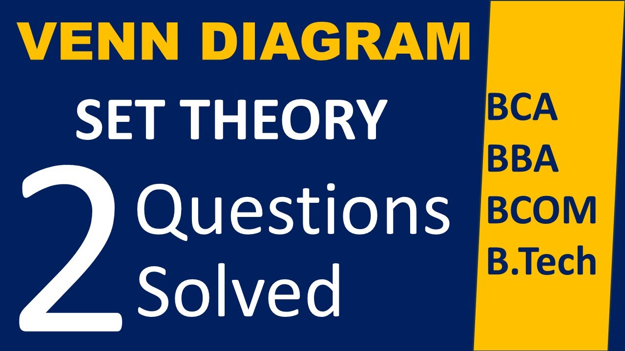 VENN Digram Complete | Types, Symbols and 2 examples | BCA, BBA, B.Tech ...