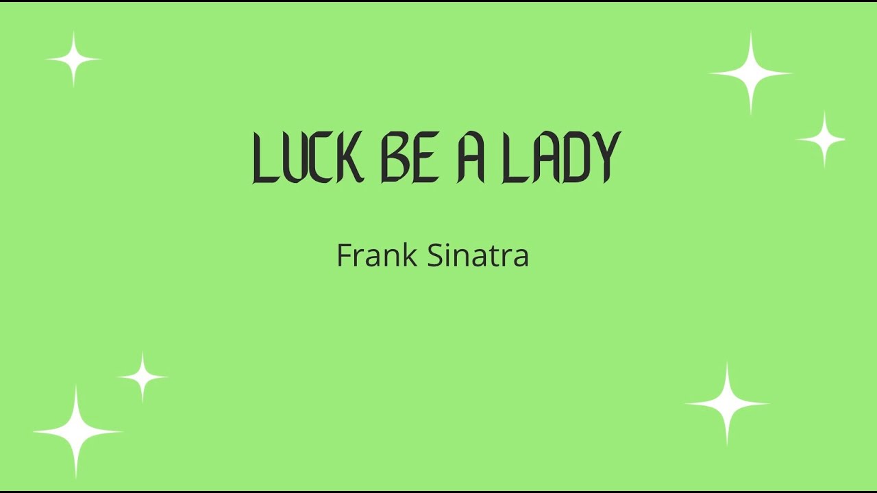 Luck Be A Lady (Slowed and Reverbed) + Lyrics - YouTube