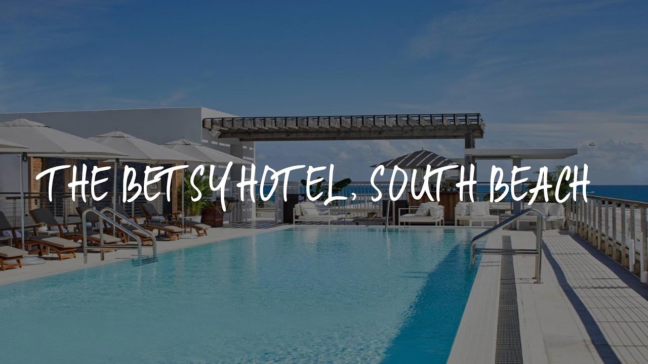 The Betsy Hotel, South Beach Review - Miami Beach , United States of ...