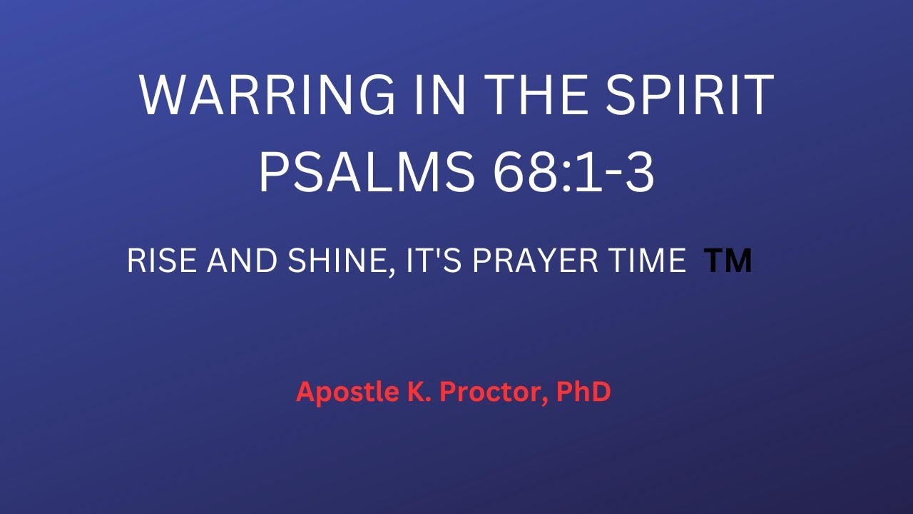 Warring in The Spirit | Rise & Shine, It’s Praying Time ™ - YouTube