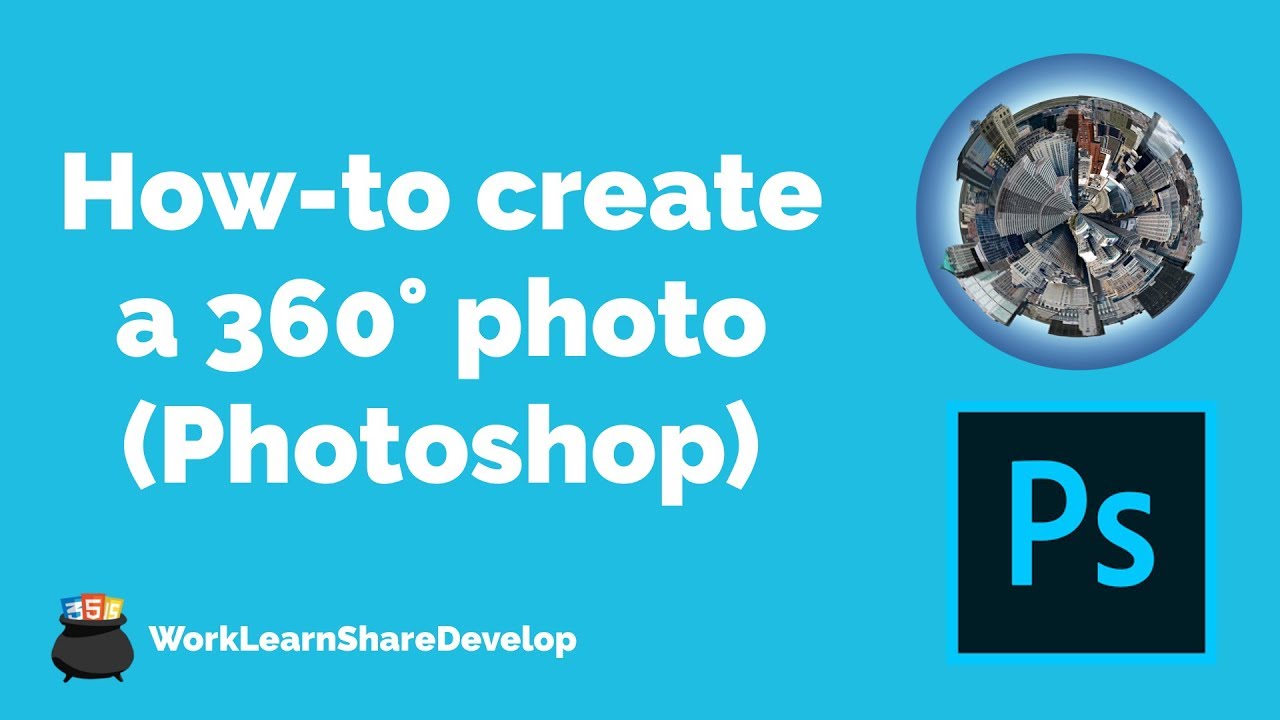 How to Create A 360 Degree Photo Photoshop YouTube How to Create A 360 Degree Photo Photoshop YouTube