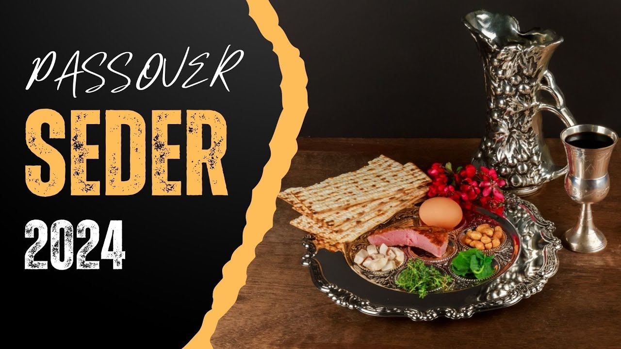 Passover Seder 2024 - YouTube