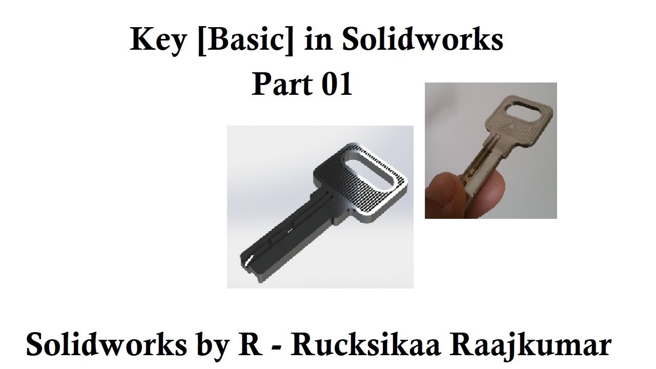 Key [Basic] in Solidworks - Part 01 #Solidworks - YouTube