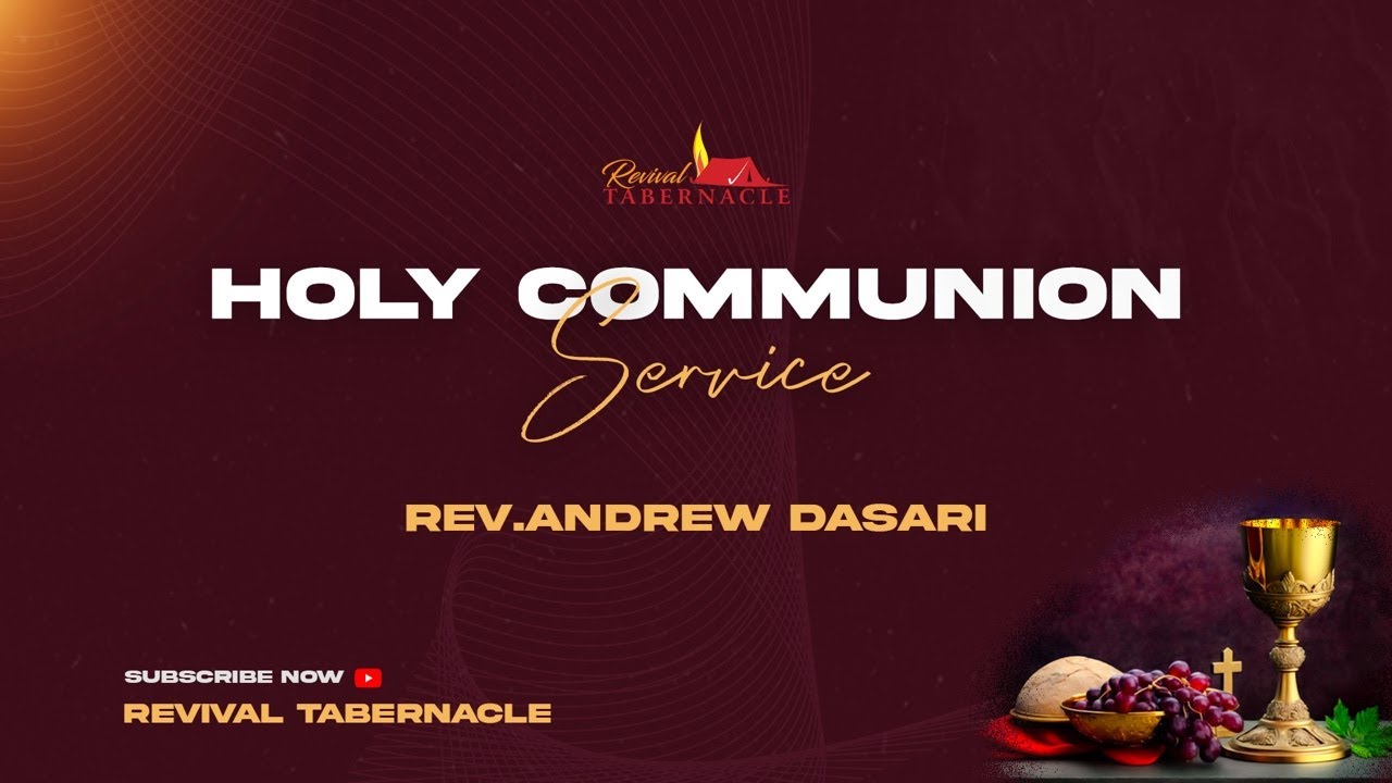 7 APRIL 2024 | SUNDAY SERVICE | Communion Service | REVIVAL TABERNACLE ...