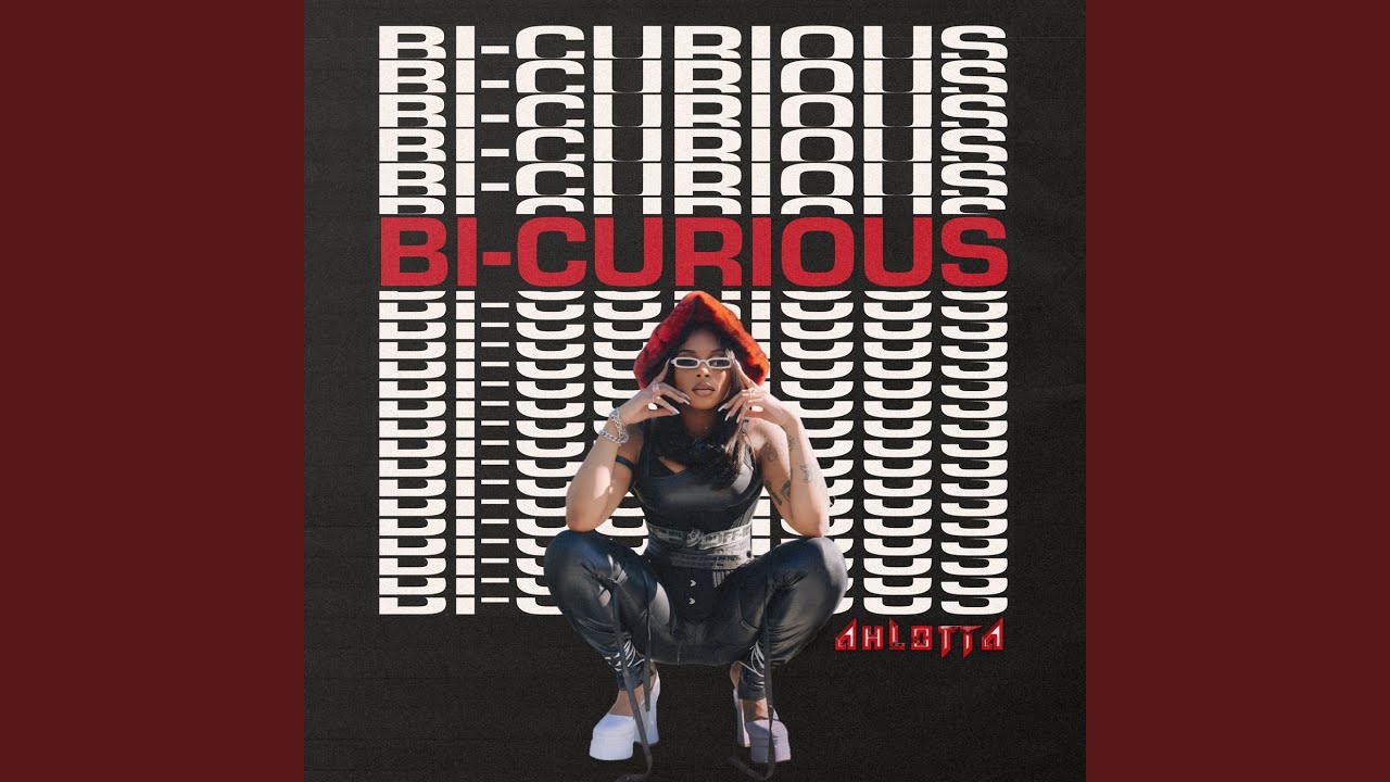 Bi-Curious - YouTube