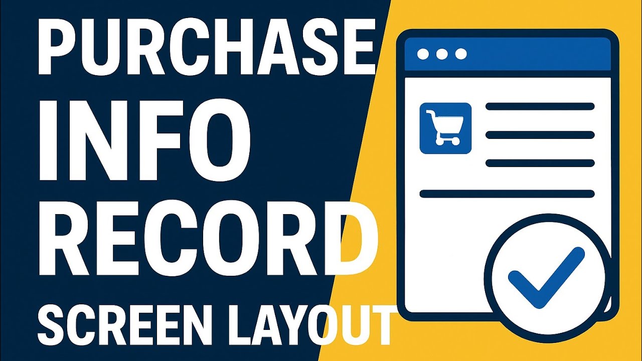 Purchase Info Record Screen Layout Mastery. - YouTube