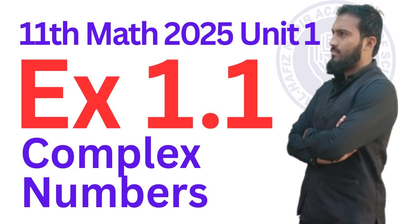 11Th Class Math New Book 2025 PCTB || Chapter 1 Exercise 1.1 || Complex ...