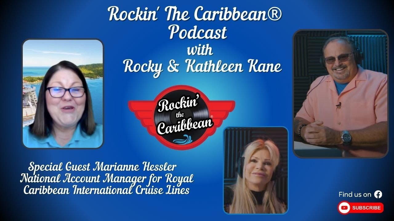 Rockin' The Caribbean® Podcast with Rocky, Kathleen Kane and Special ...