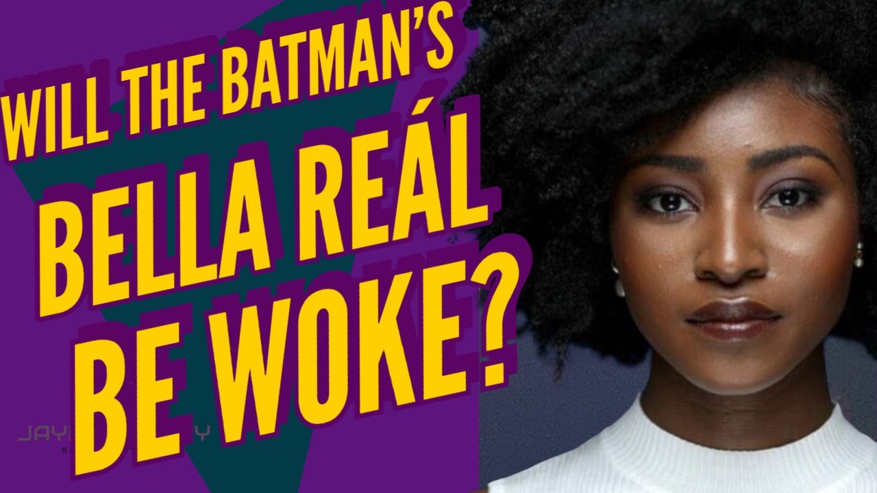 Will The Batman's Bella Reál Be Woke? | Jayme Lawson | DCEU - YouTube