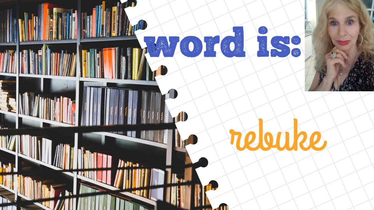 How to pronounce rebuke in American English and use in a sentence; plus ...