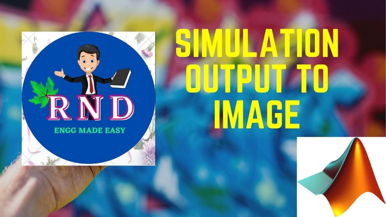 HOW TO GET MATLAB SIMULATION OUTPUT AS IMAGE ( MATLAB2019) - YouTube