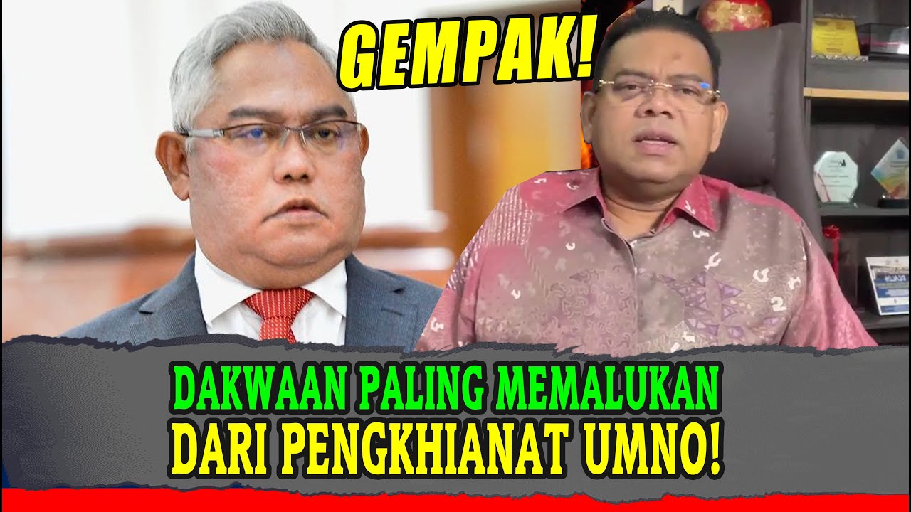 [gempak] DAKWAAN PALING MEMALUKAN DARI PENGKHIANAT UMNO! - YouTube