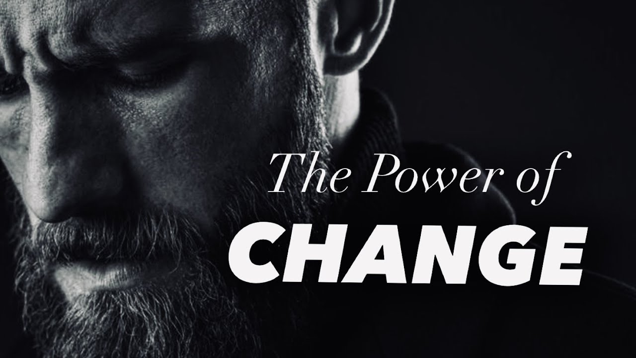 THE POWER OF CHANGE - Motivational Speech - YouTube